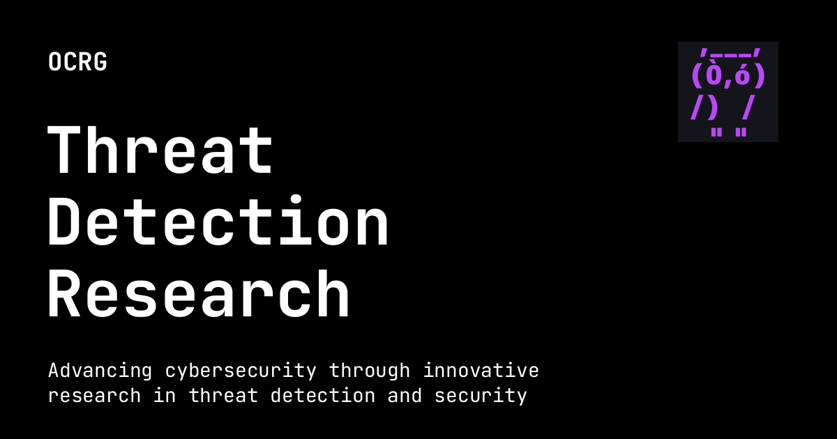 Threat Detection Research - OCRG